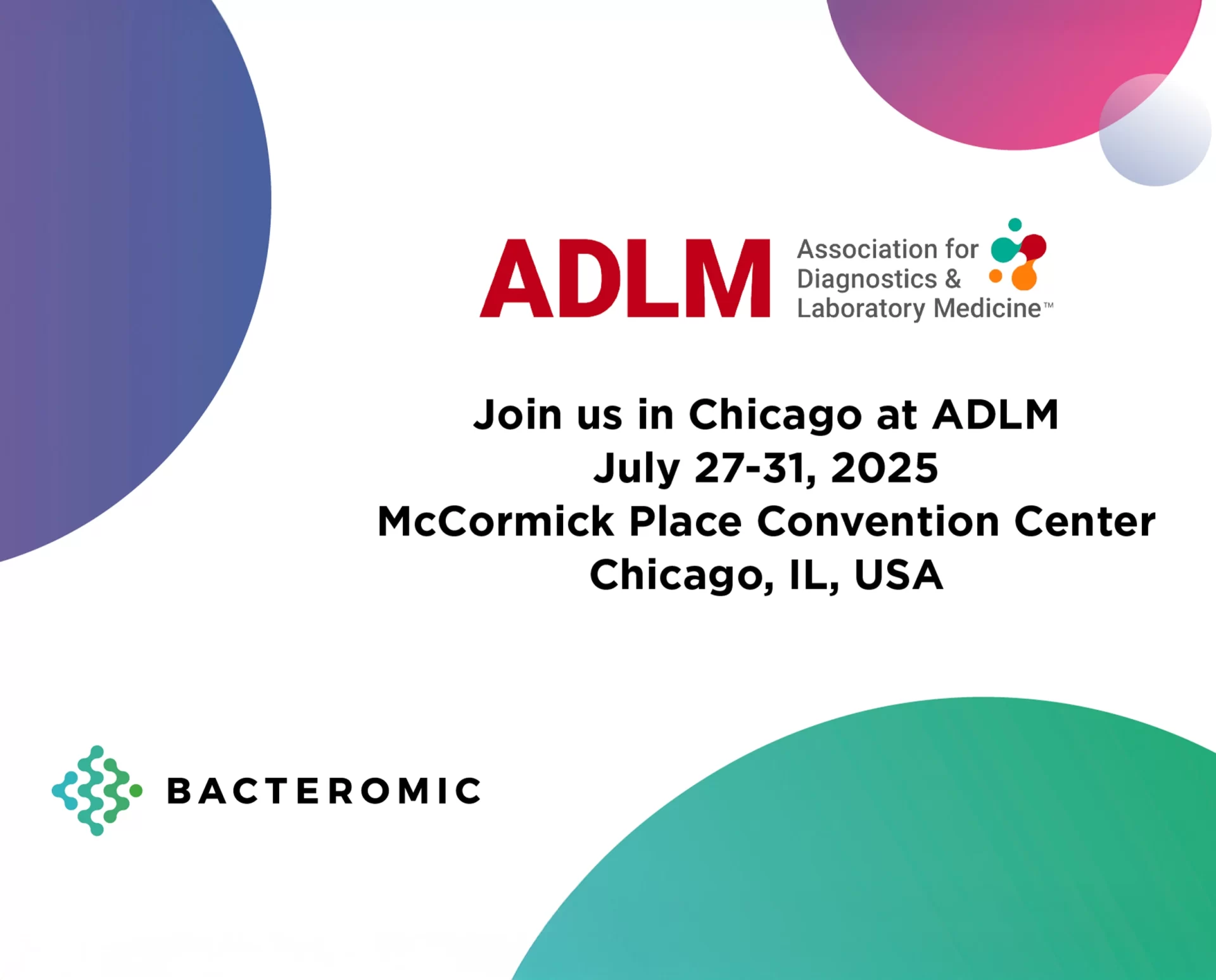 Meet Our Team at ADLM in Chicago - BACTEROMIC